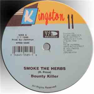 Bounty Killer / Robert Lee & O. Brian - Smoke The Herbs / Heng Them
