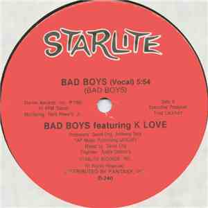 Bad Boys Featuring K Love - Bad Boys