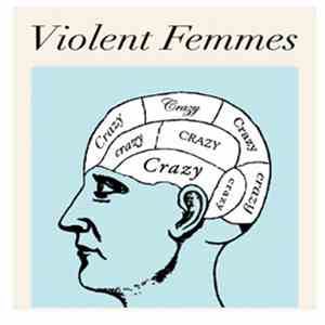Violent Femmes - Crazy